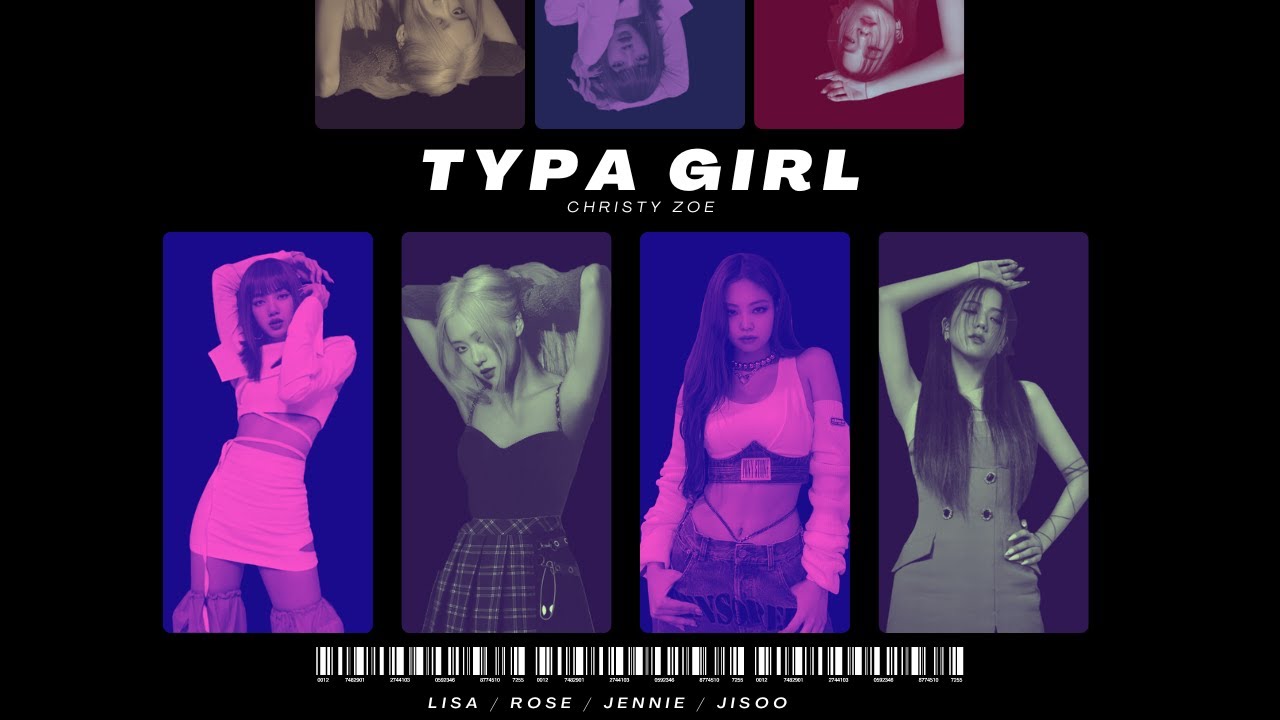 BLACKPINK - TYPA GIRL || Cover by Christy Zoe || Official Lyric Video ...