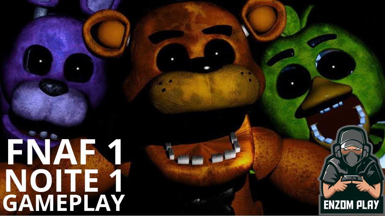 | FNAF 1 | GAMEPLAY DA NOITE 1 !!!! - YouTube