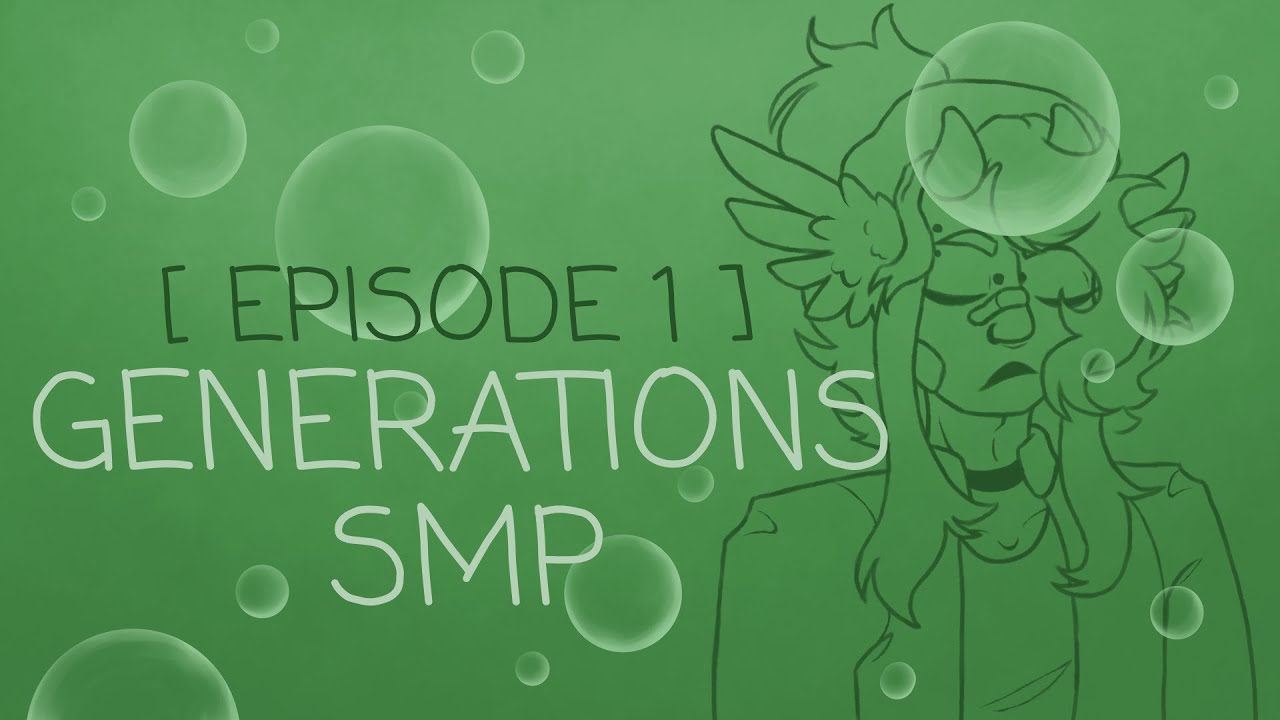 Generations SMP [EPISODE 1] - YouTube