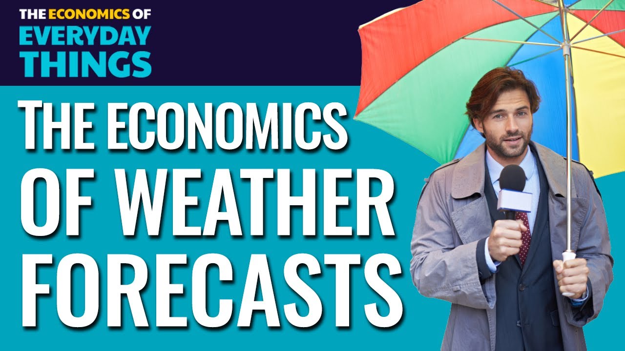 49. Weather Forecasts | The Economics of Everyday Things - YouTube
