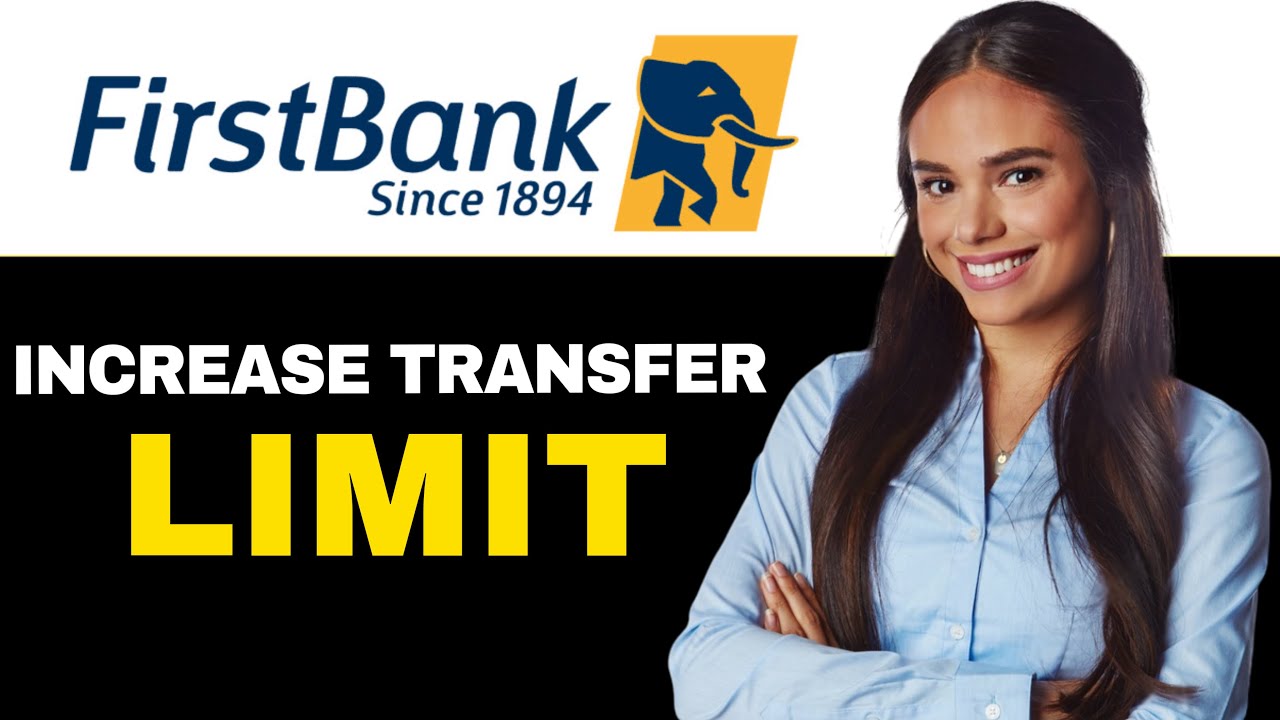 HOW TO INCREASE FIRSTBANK TRANSFER LIMIT 2024! (1 MIN) - YouTube
