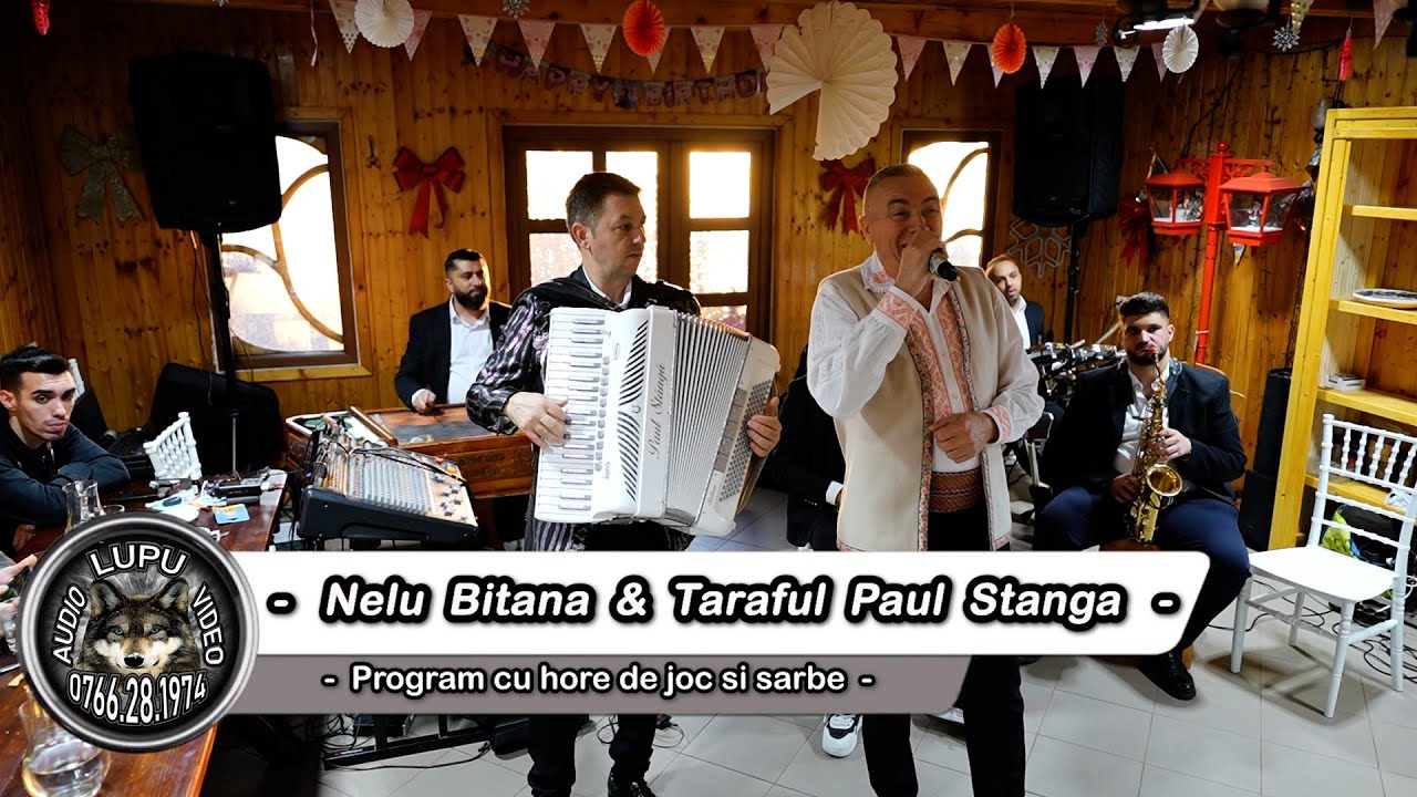 Nelu Bitina & Taraful Paul Stanga - Program cu hore de joc si sarbe ...