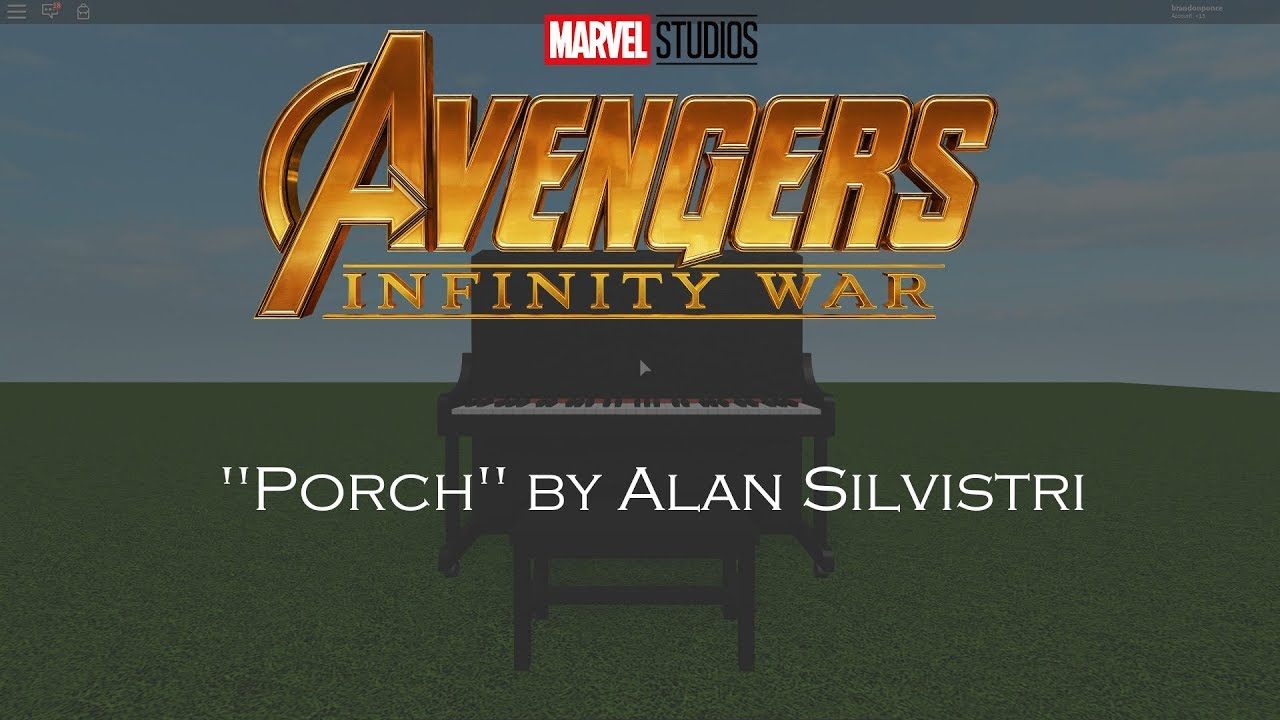 Avengers: Infinity War | Porch - Alan Silvestri | Roblox/virtual piano ...