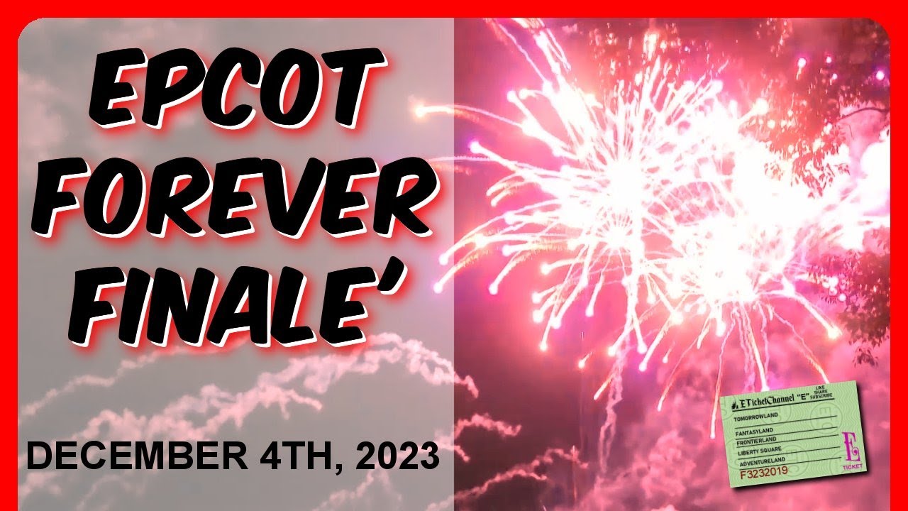 EPCOT Forever Finale' December 4th, 2023 #MagicKingdom #WDW # ...