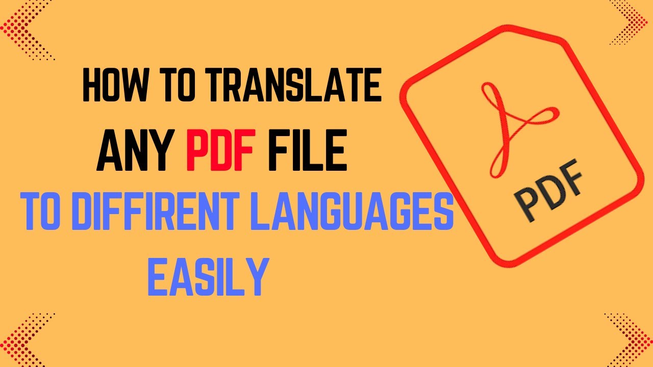 how to translate PDF Files to Different Languages Full Guide ...