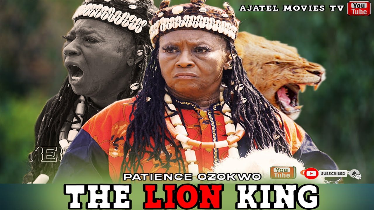 IJELE THE LION KING 1 Patience Ozokwor (Mama G) Obi Okoli/ Mmeso ...