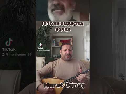 Murat Güneş İhtiyar Olduktan Sonra