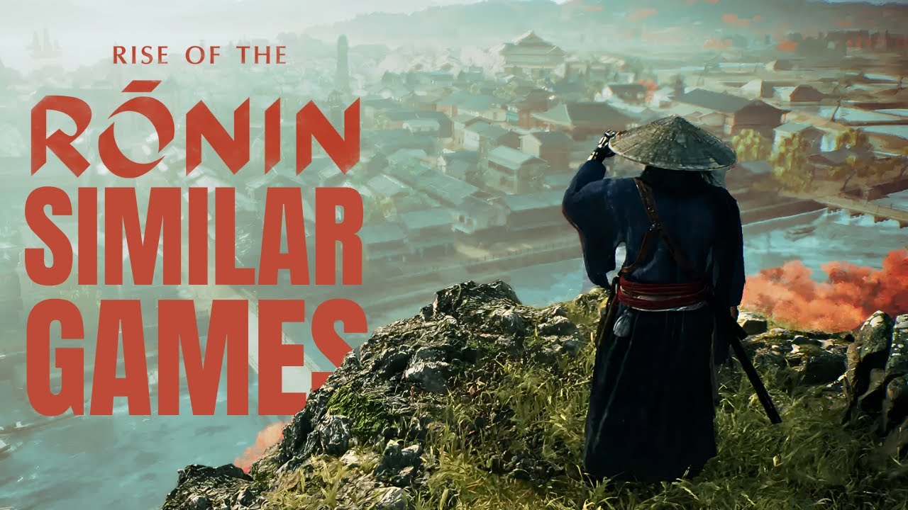 Top 10 Pc Games Like Rise Of The Ronin Youtube