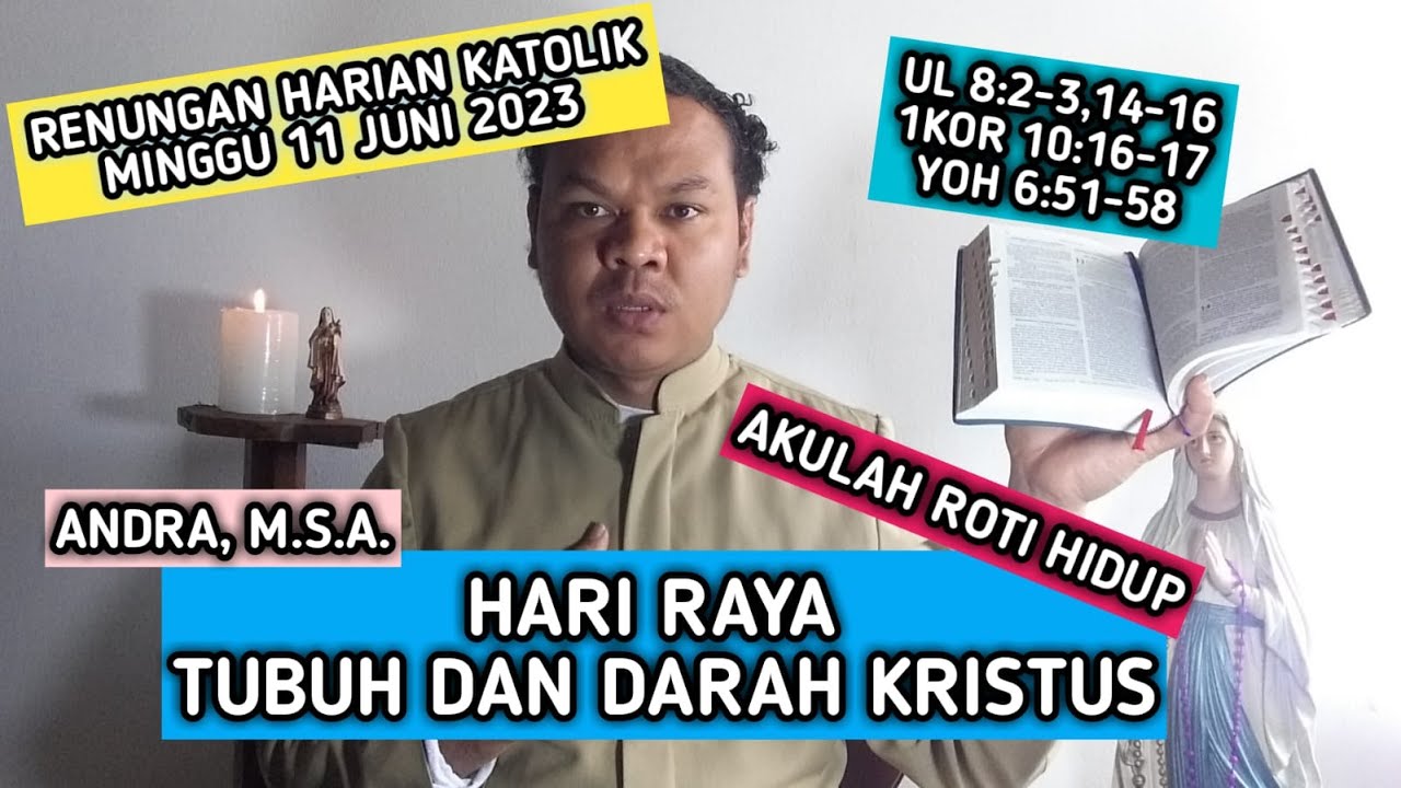 Hari Raya Tubuh dan Darah Kristus// Renungan Harian Katolik|| Minggu ...