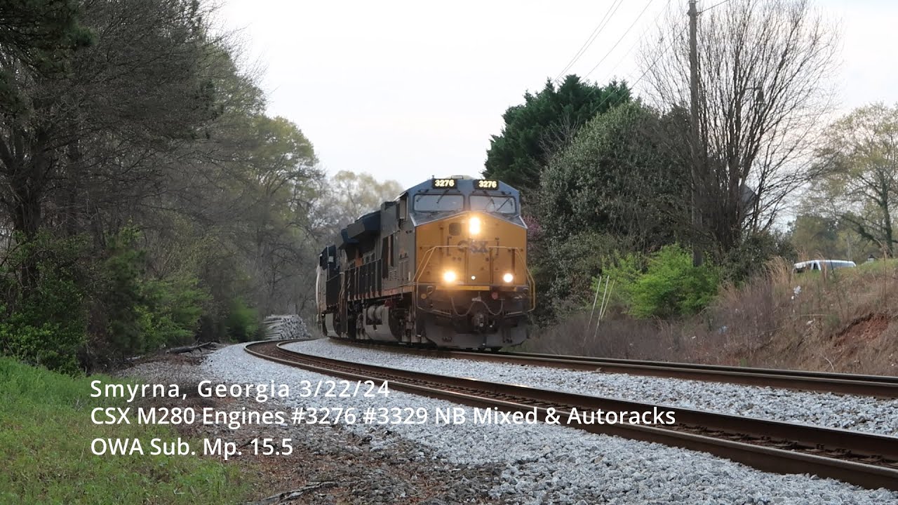 CSX M280 Engines #3276 #3329 NB Mixed & Autoracks Smyrna, Georgia 3/22 ...