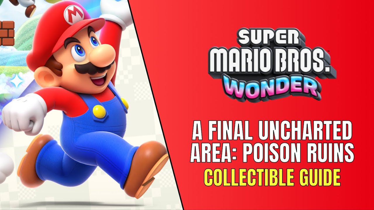 Super Mario Bros. Wonder A Final Uncharted Area: Poison Ruins All ...