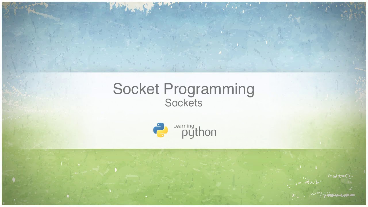 004 Introduction To Networks With Python Sockets Youtube