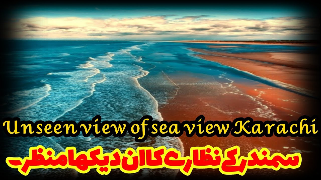Unseen view of sea view Karachi ll Karachi Unseen view ⛵ - YouTube