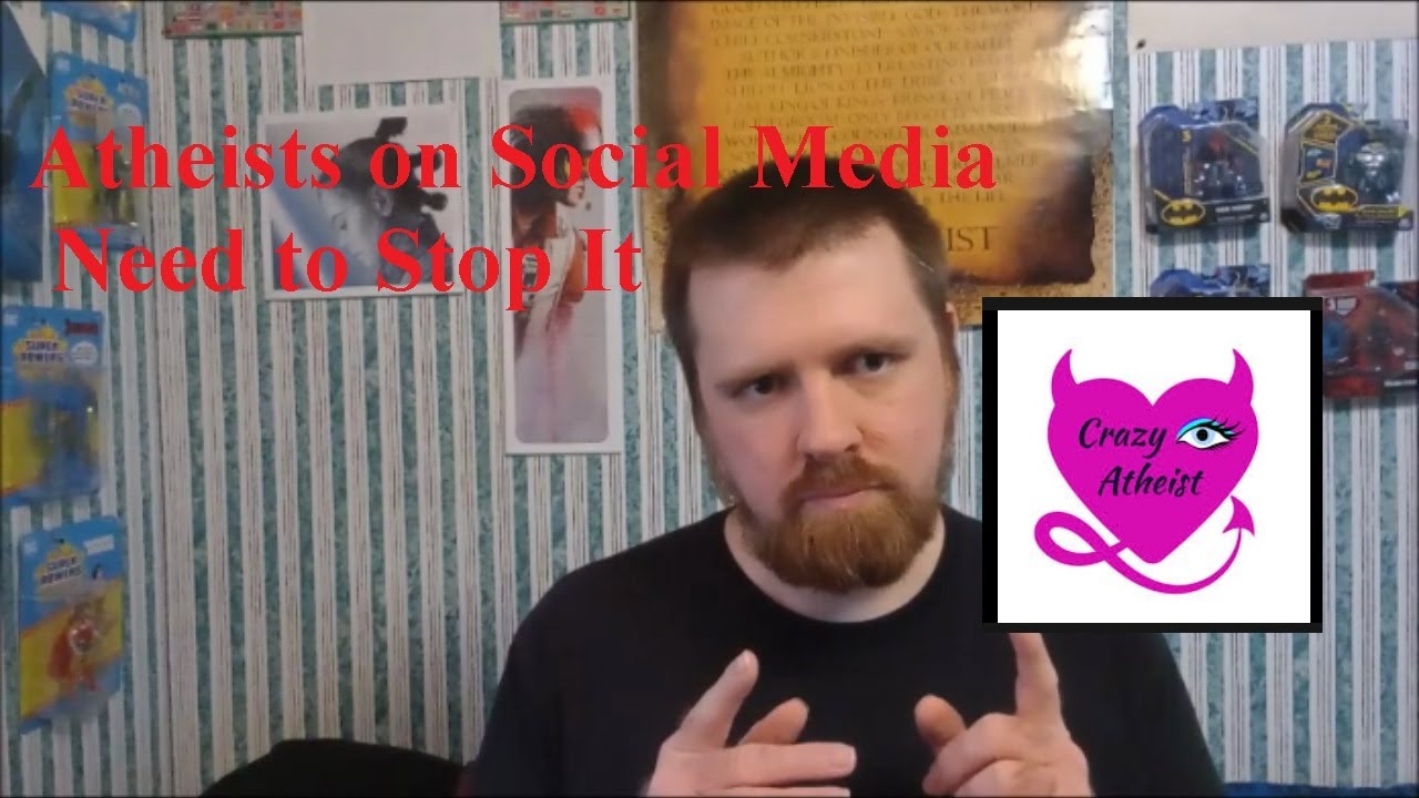 Encountering Atheists On Social Media Part 3 Atheists And Demanding