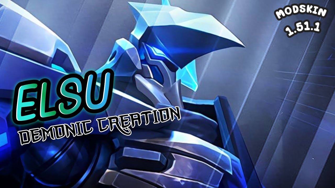 Rov Mod Skin ELSU DEMONIC CREATION 1.51.1 Full Effect Patch ล่าสุด ...