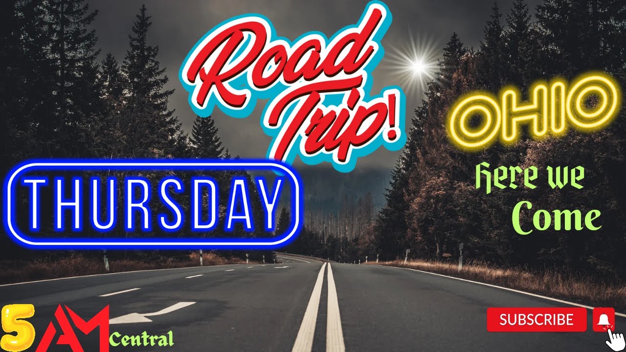 ROAD TRIP THURSDAY - YouTube
