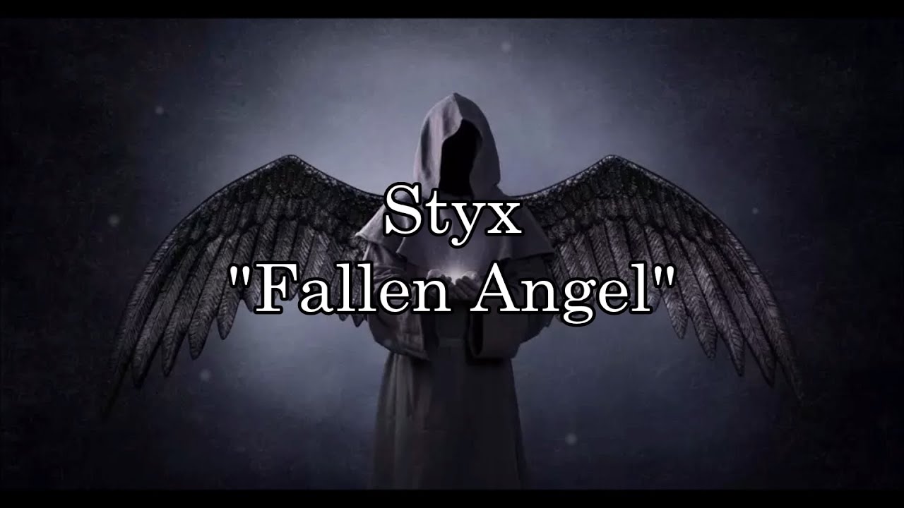 Styx - "Fallen Angel" HQ/With Onscreen Lyrics! - YouTube
