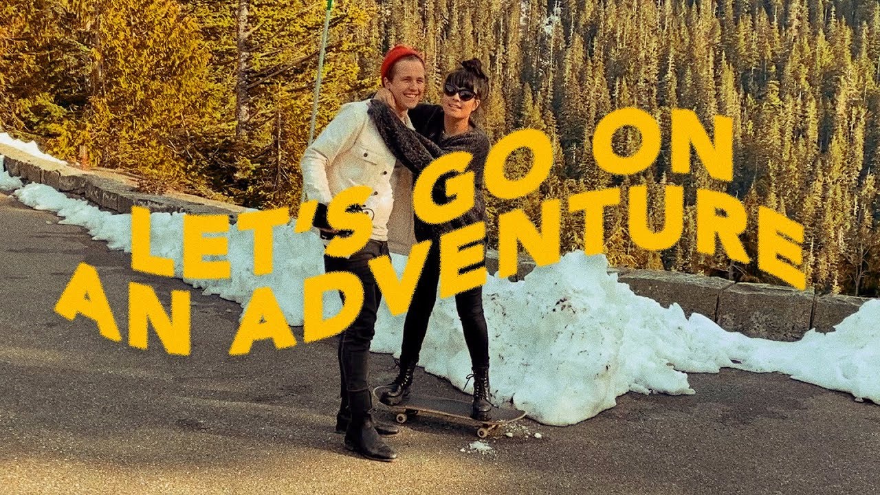 LET'S GO ON AN ADVENTURE! - YouTube