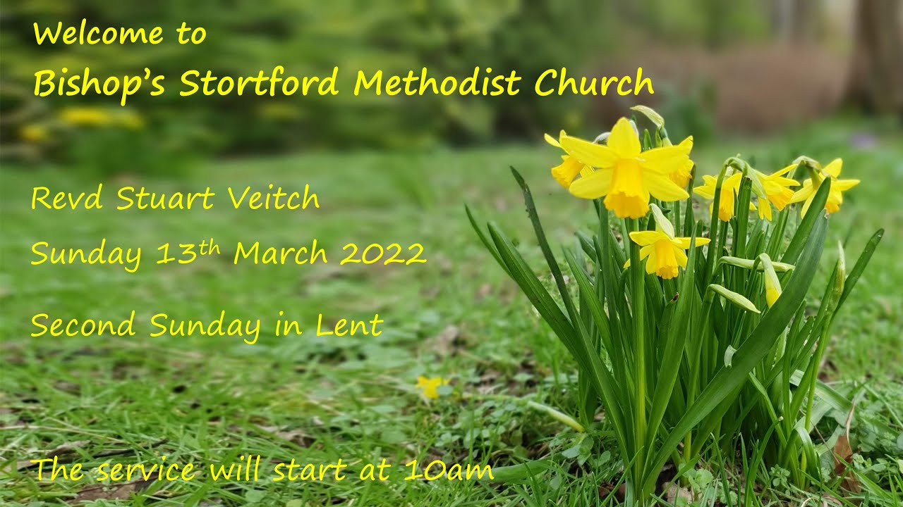 Bishops Stortford Methodist Church Sunday Service - Revd Stuart Veitch ...