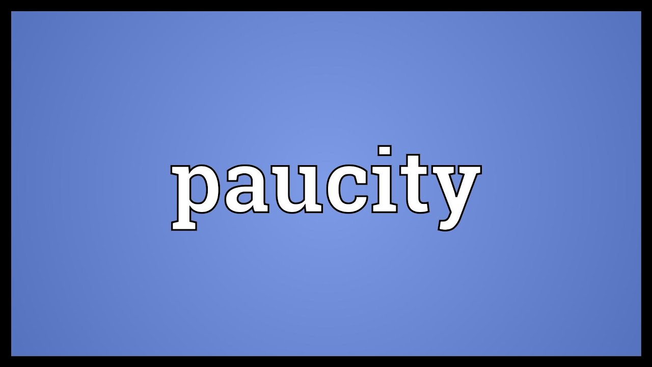 Paucity Meaning YouTube paucity-meaning-youtube