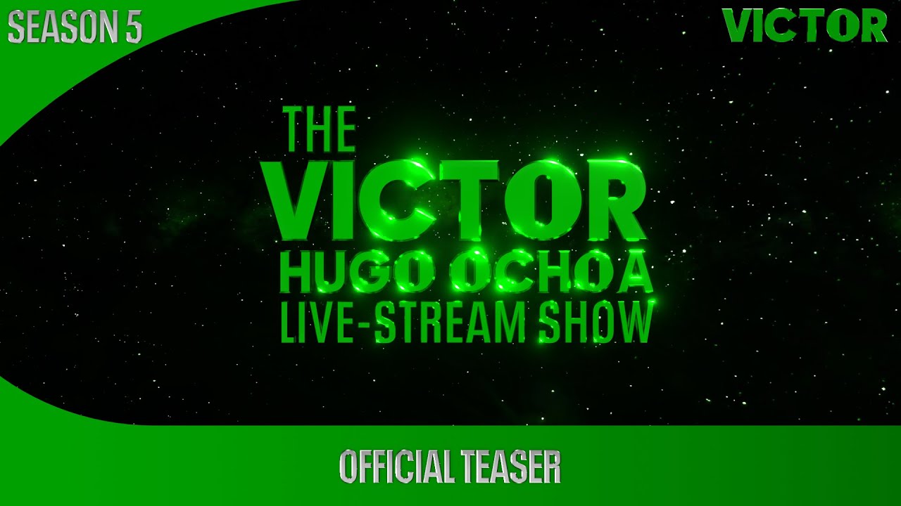 The Victor Hugo Ochoa Live-Stream Show | Season 5 | Official Teaser ...