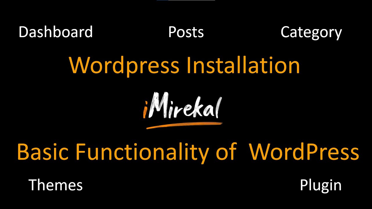 10 Wordpress Installation And Basic Functionality Of Wordpress YouTube 10 Wordpress Installation And Basic Functionality Of Wordpress YouTube