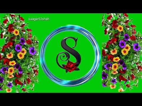S.letter WhatsApp status. Green screen flowers effect. Rose effects