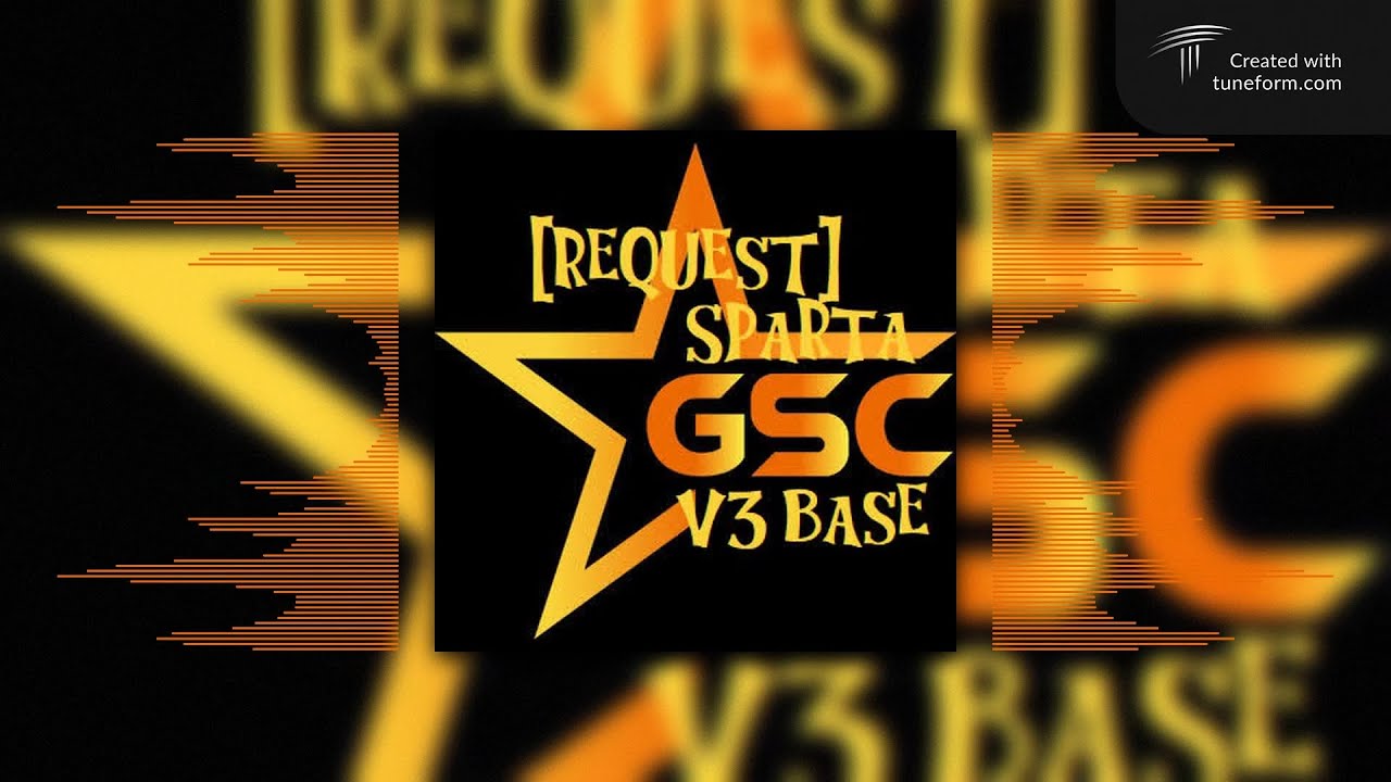 [Request] Sparta GSC V4 Base - YouTube