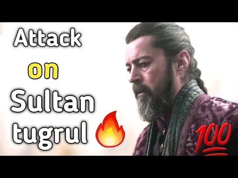 Attack on Sultan Tugrul Ultra Attitude🥵|Sultan Tugrul Trapped🪤| the great seljuk