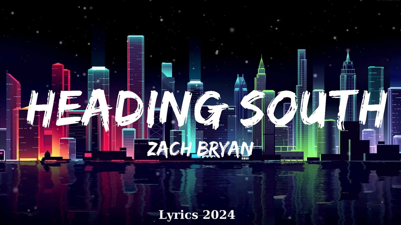 Zach Bryan Heading South Lyrics Music Shane YouTube zach-bryan-heading-south-lyrics-music-shane-youtube