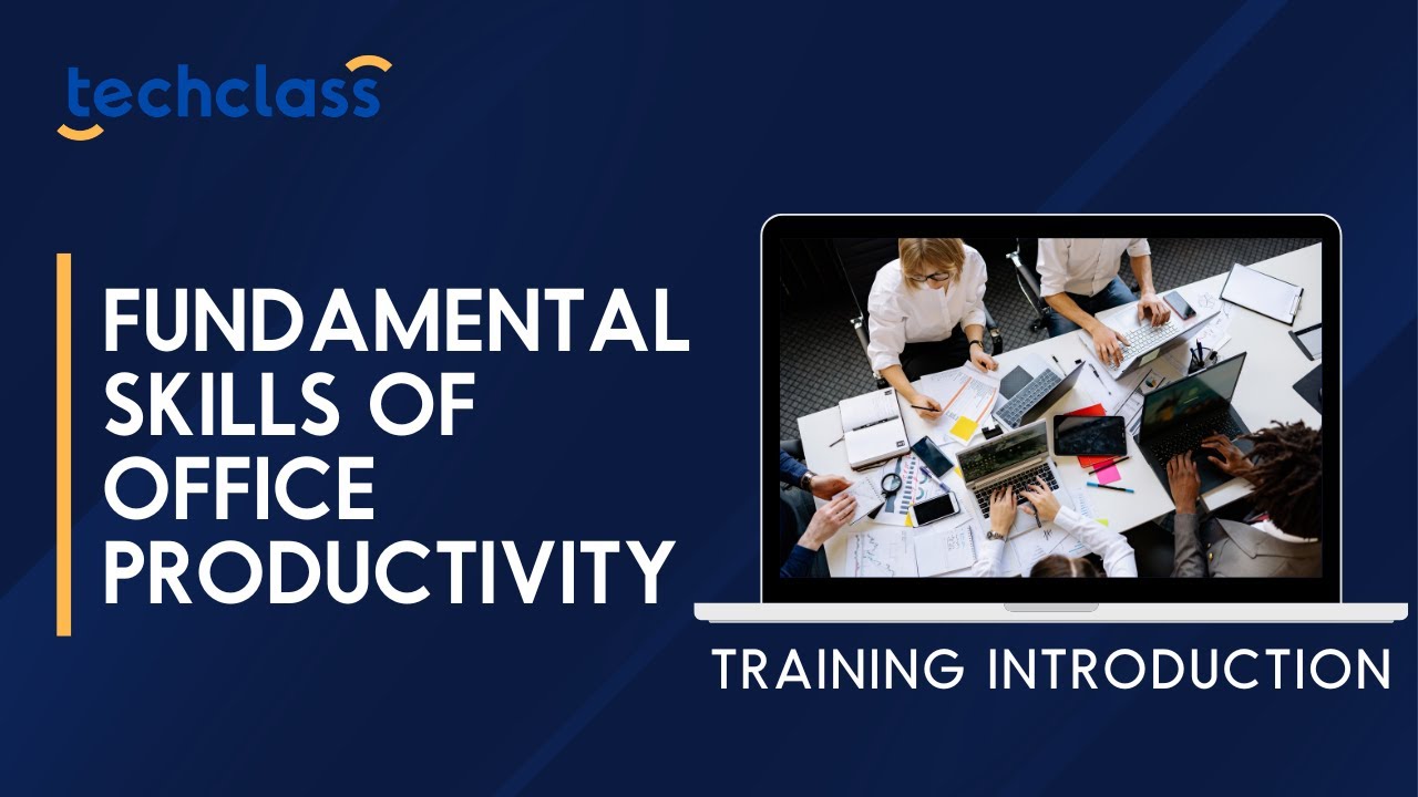 Fundamental Skills of Office Productivity Training Introduction Video ...