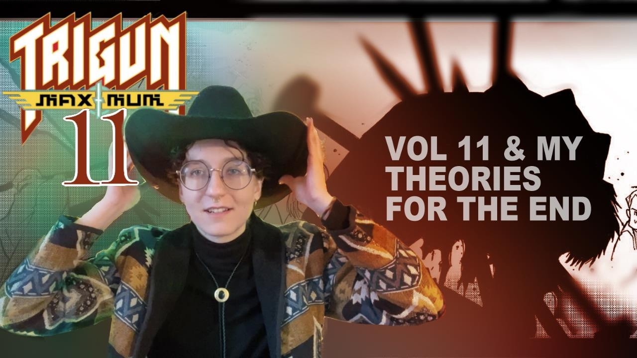 trimax volume 11 is real cowboy hours | TRIGUN: MAXIMUM MANGA REVIEW ...
