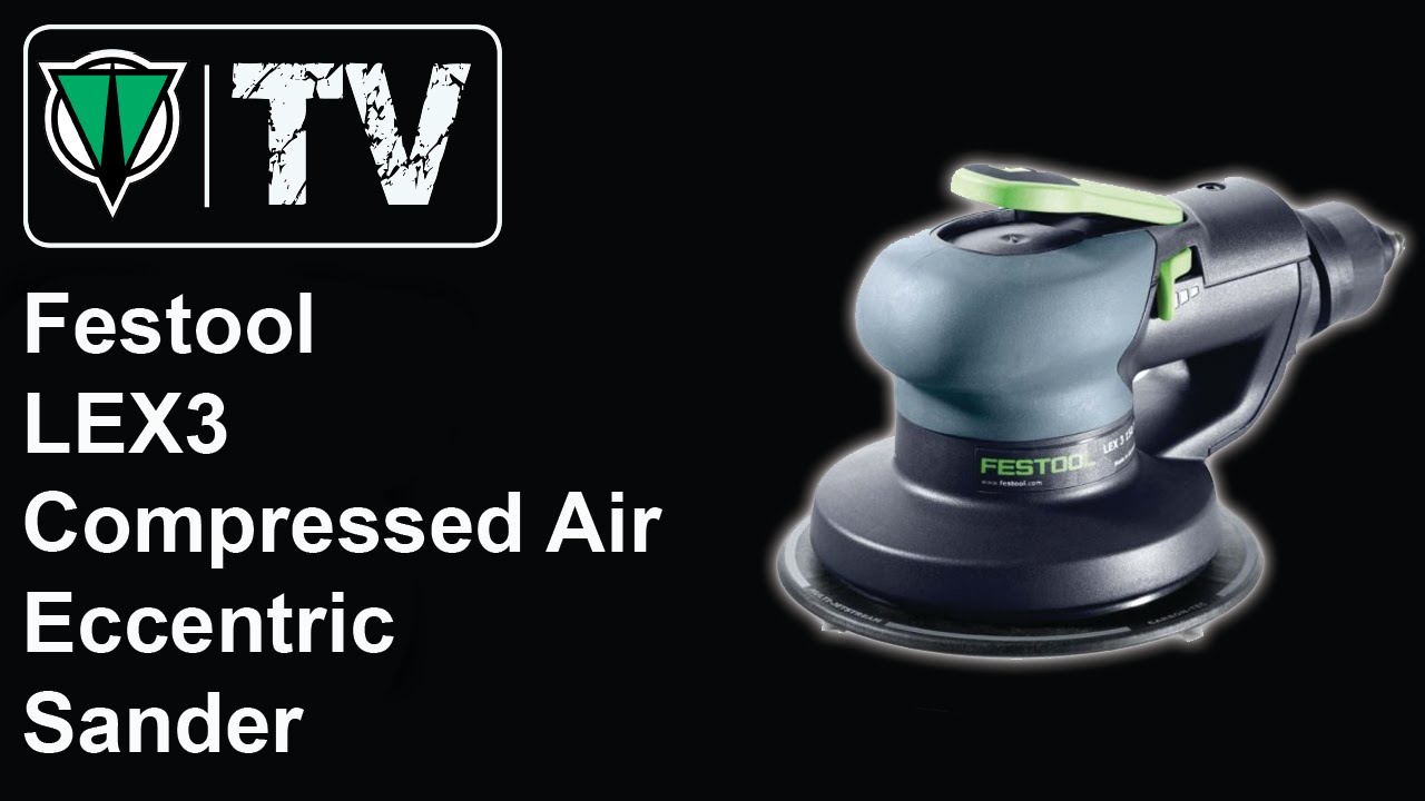 ToolsVision - Festool LEX3 Compressed Air Eccentric Sander - The LEX ...