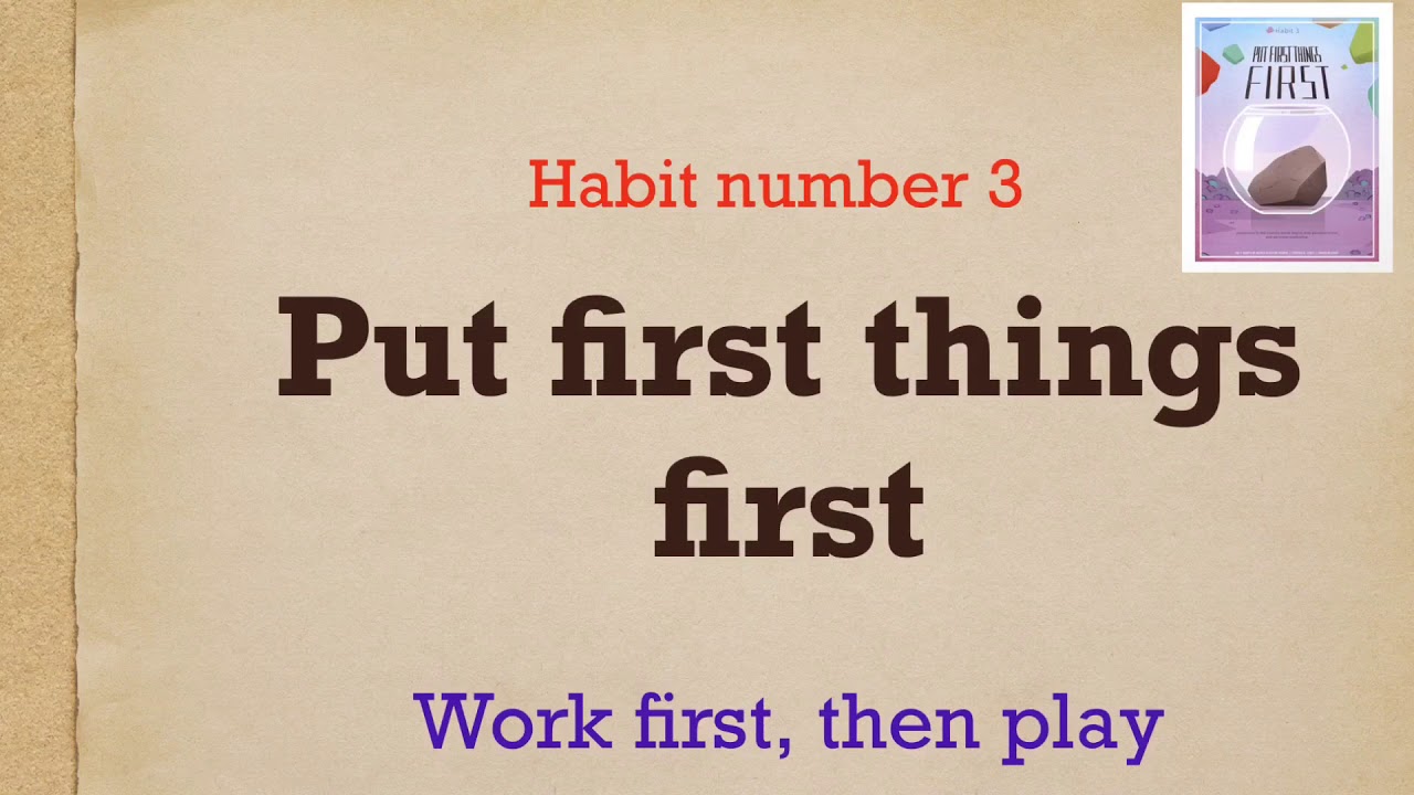 Put First Things First - YouTube