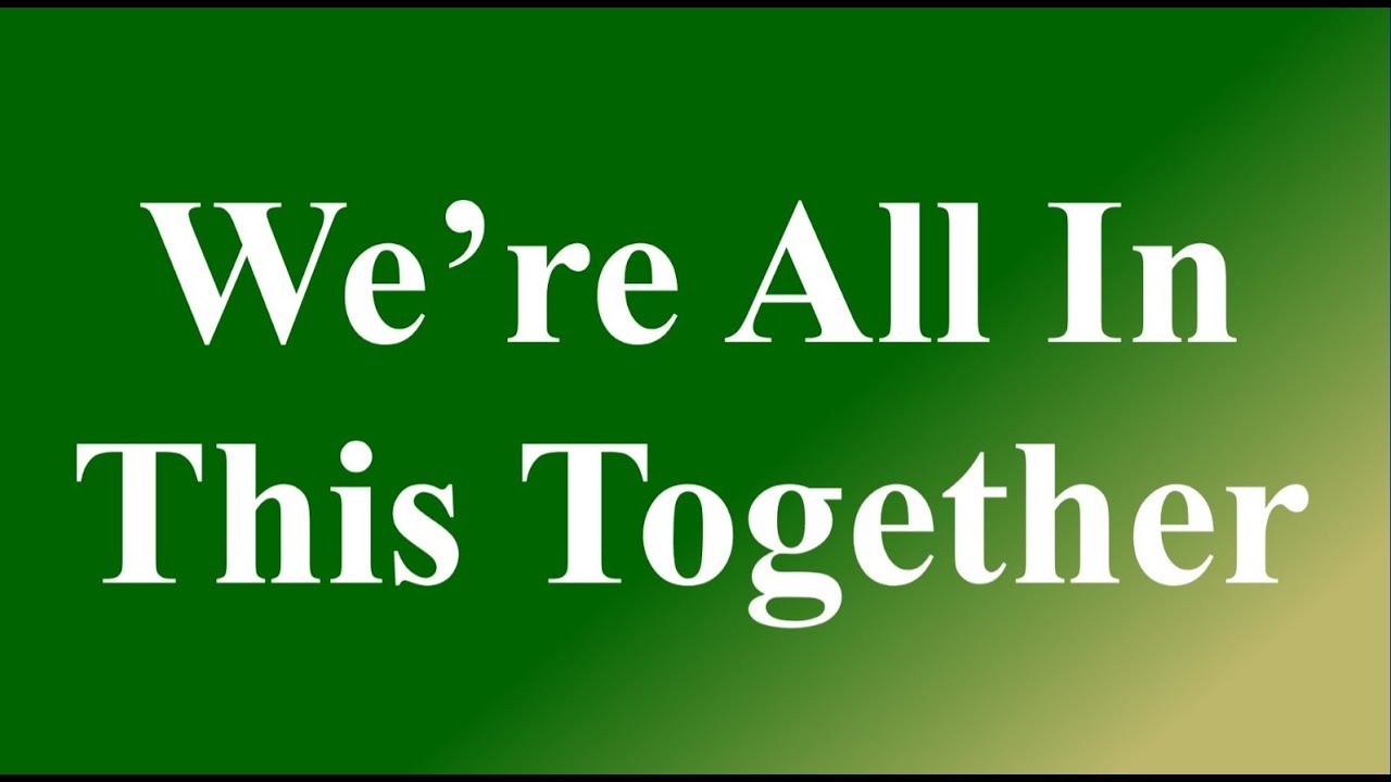 We’re All In This Together - YouTube