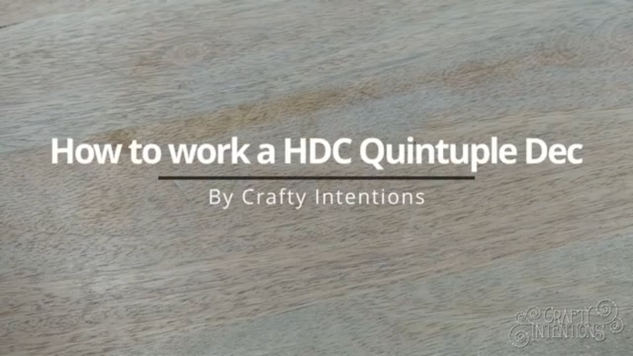 How to work a HDC Quintuple Decrease - YouTube