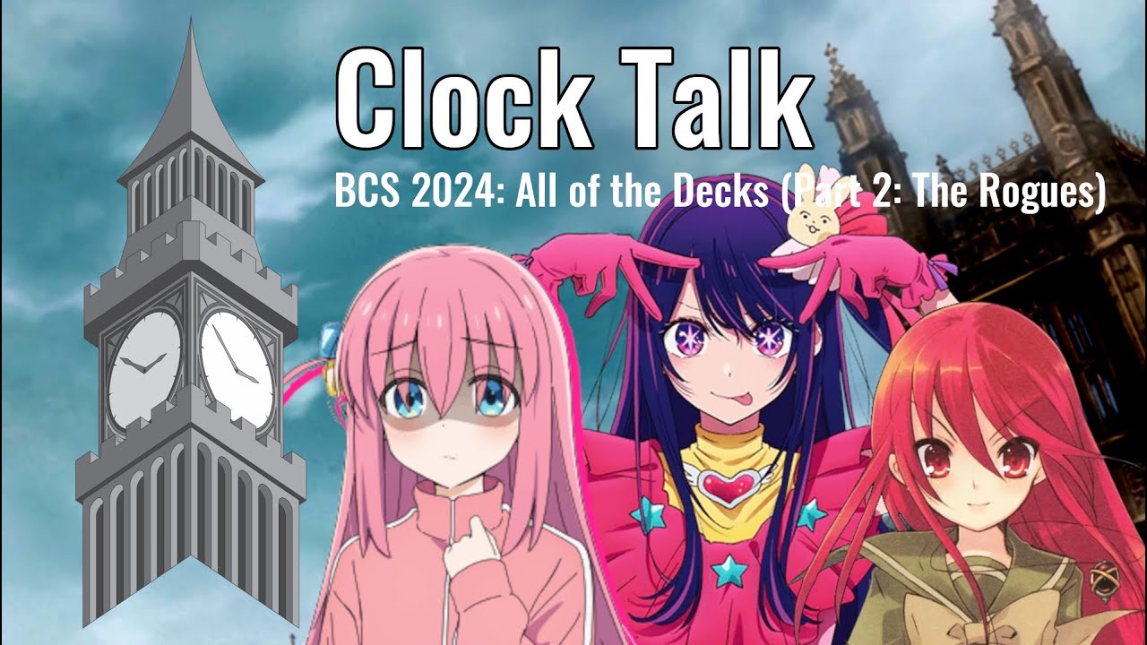 2024 Fall Meta Preview: All the Decks (Part 2: Rogues) | Clock Talk | Episode 104 | Weiss ...