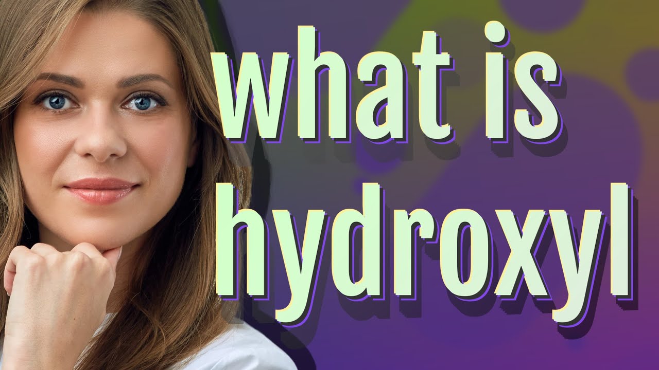 Hydroxyl | meaning of Hydroxyl - YouTube