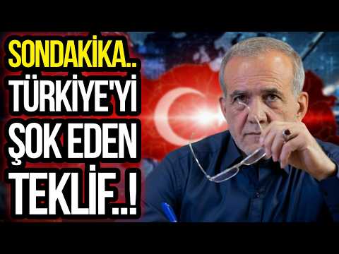 İRAN'DAN TÜRKİYEYE BEKLENMEDİK TEKLİF!