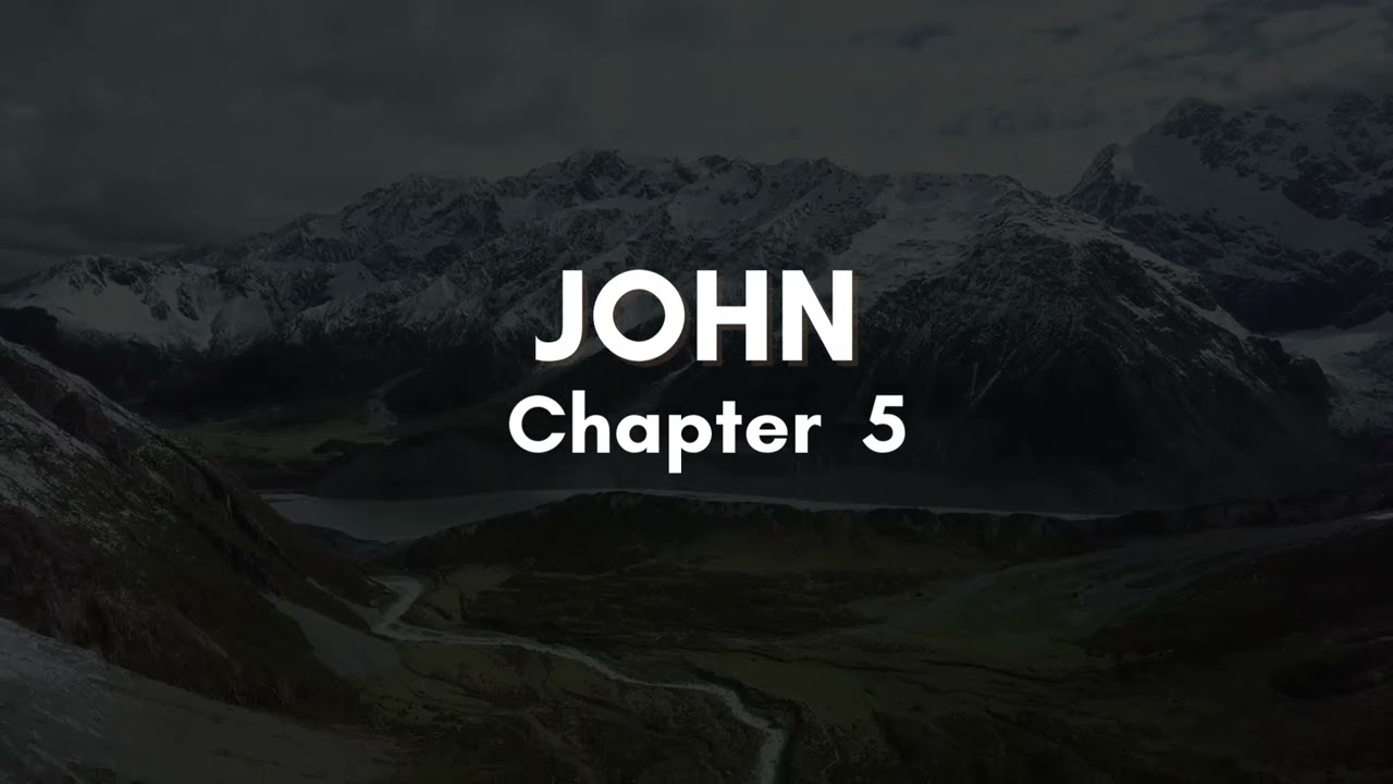 John Chapter 5 English Standard Version ESV Audio Bible YouTube John Chapter 5 English Standard Version ESV Audio Bible YouTube