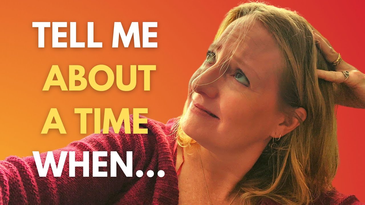 How To Answer The Tell Me About A Time When Interview ion How To Answer The Tell Me About A Time When Interview ion