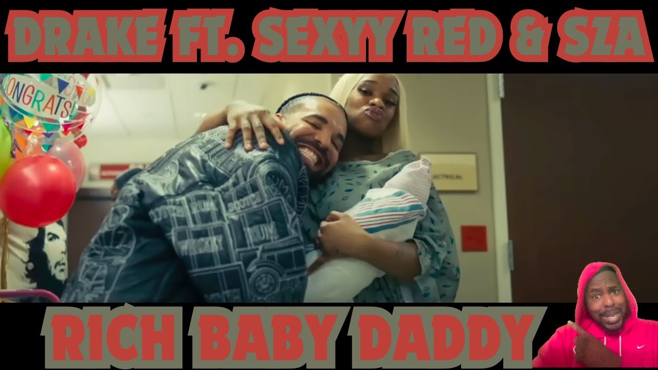 Was This Real??? Drake ft. Sexyy Red & SZA - Rich Baby Daddy (Official ...
