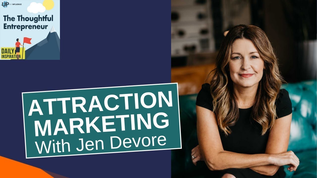 Attraction Marketing with Jen Devore - YouTube