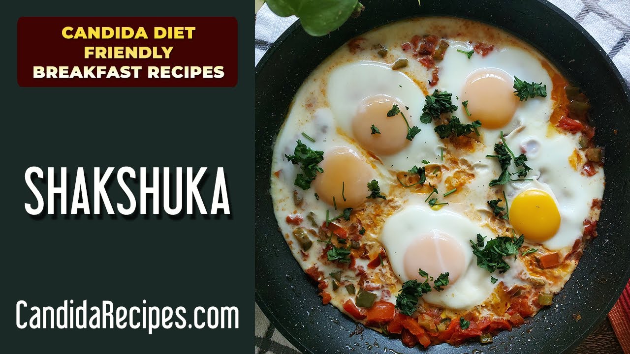 Candida Friendly Breakfast Recipe: Yummy Shakshuka - YouTube
