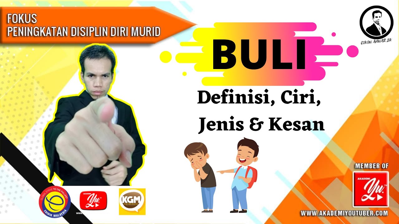 Buli: Apa Itu Buli dan Bagaimana Ia Mempengaruhi Kehidupan Kita? - YouTube