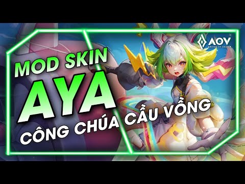 MOD SKIN AYA CÔNG CHÚA CẦU VỒNG SAU CẬP NHẬT 8.8.2024 KHÔNG LỖI MẠNG MỚI NHẤT - YouTube