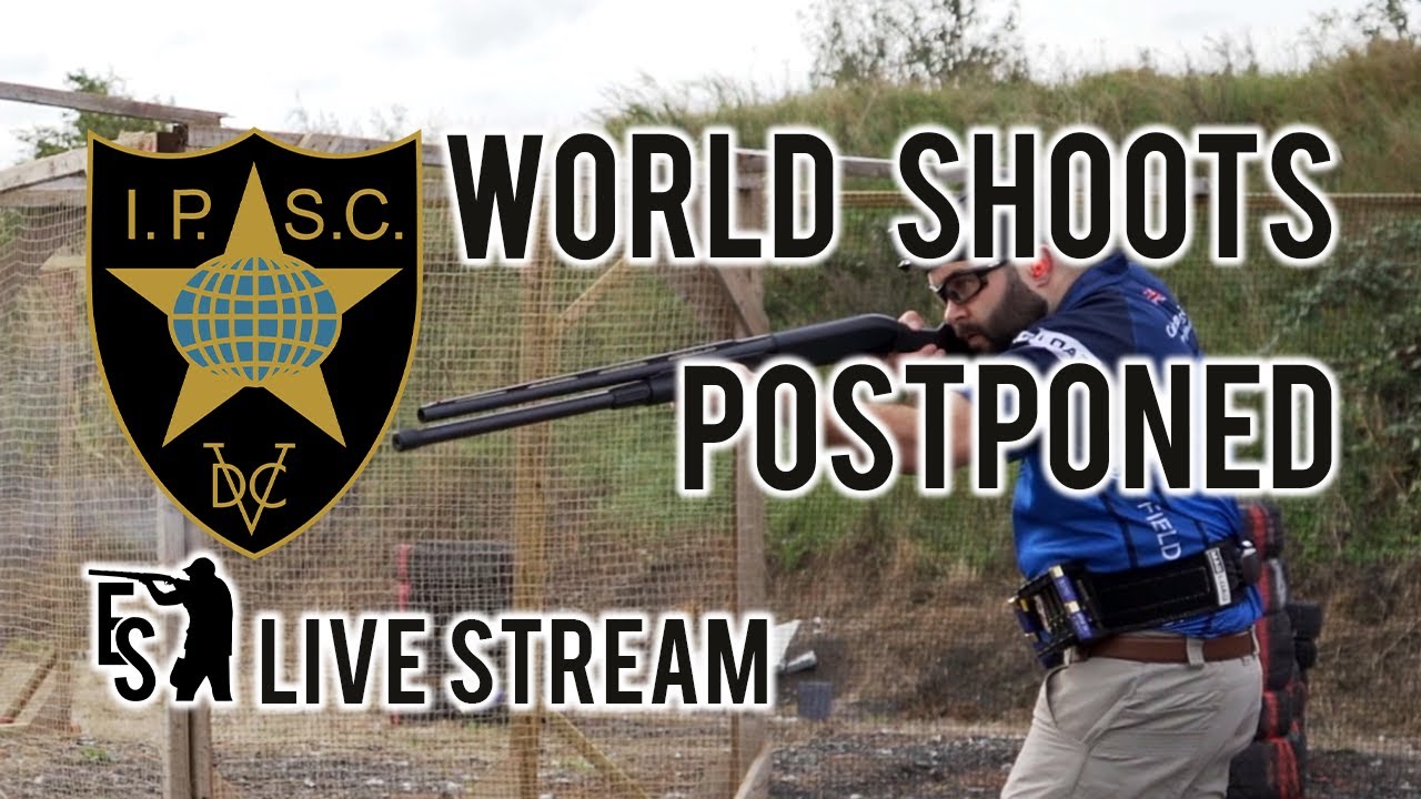 IPSC World Shoots Postponed -10/6/21 Live Stream - YouTube