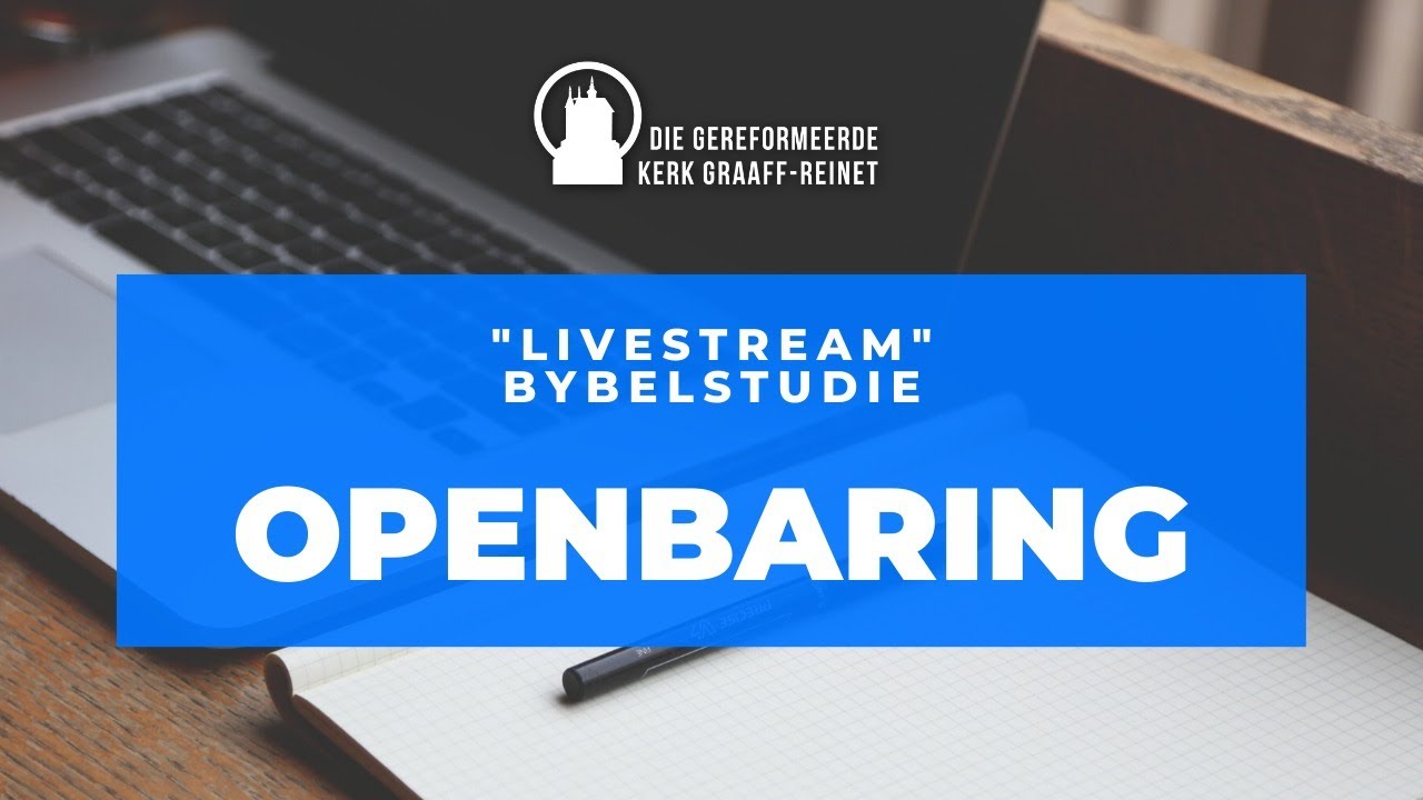 "Livestream" Bybelstudie| Openbaring 16 - YouTube