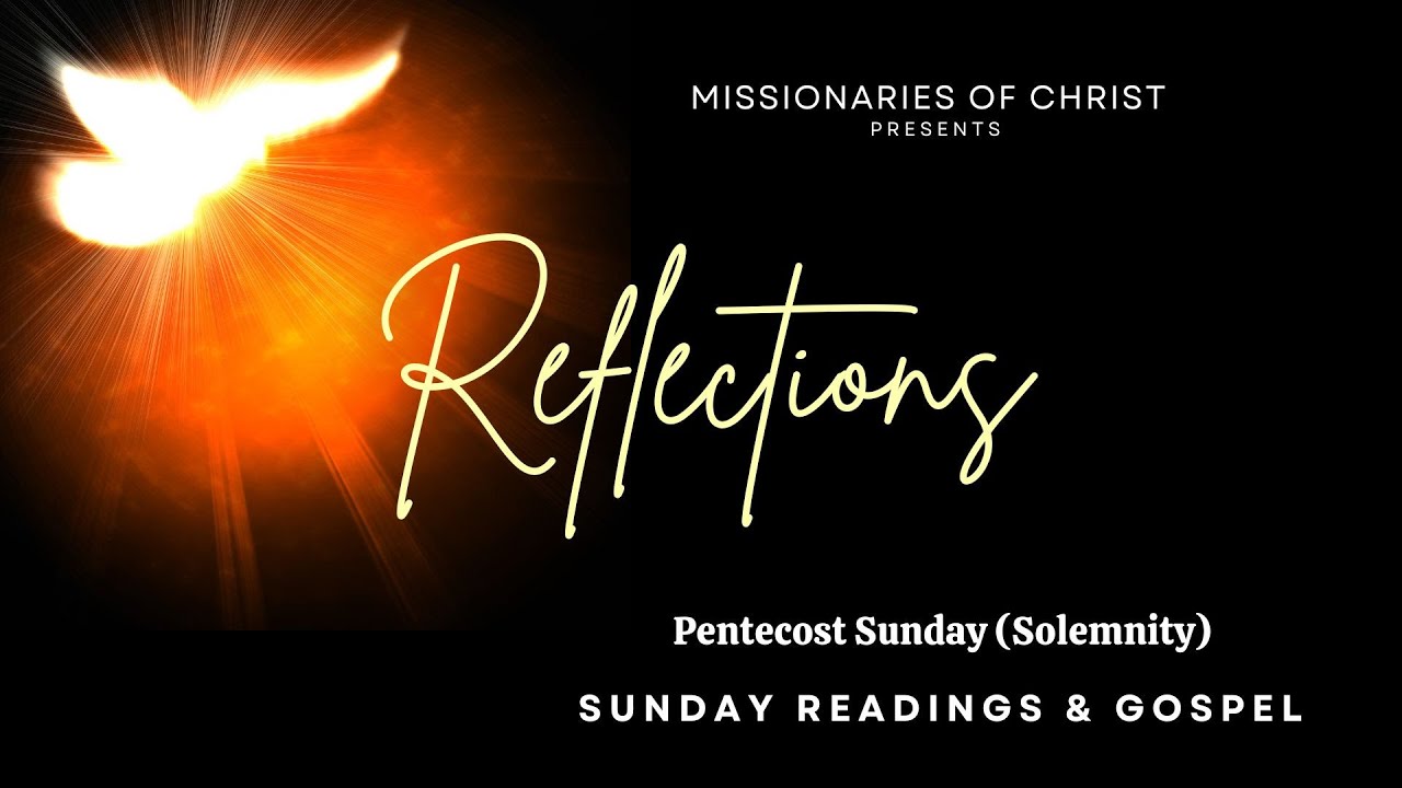 Sunday Mass Readings and Gospel Reflections - May 19, 2024 (Pentecost Sunday, Solemnity) - YouTube