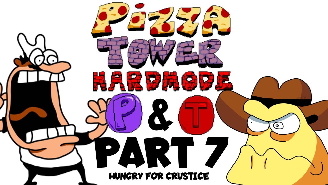 Pizza Tower - Hardmode (Mod) - P&T Ranks (PART 7) - YouTube